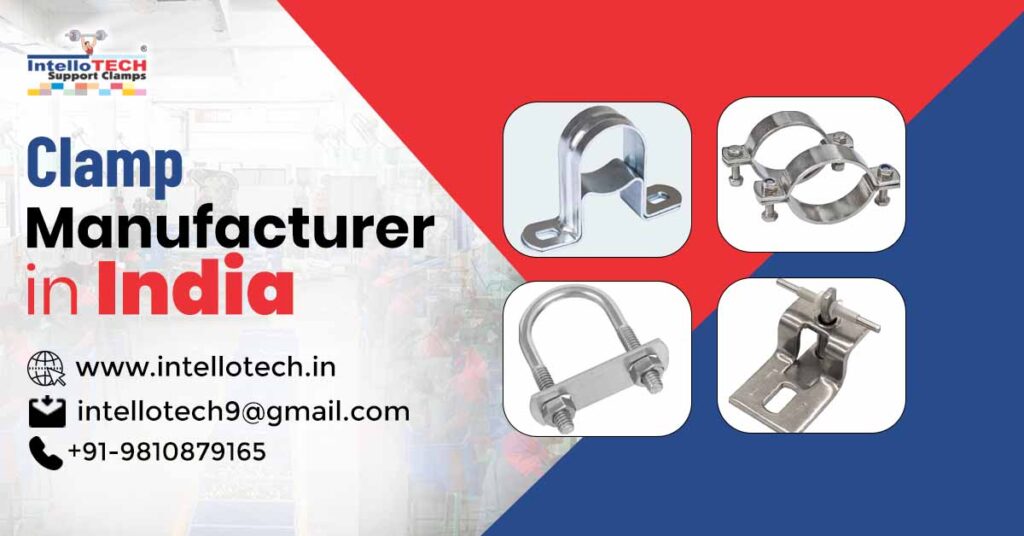 Top Clamp Manufacturers In India - IntelloTech